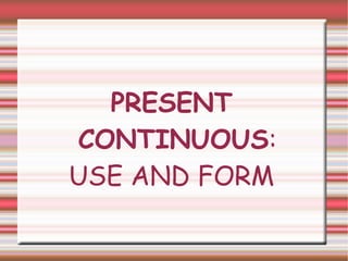 Grammar present continuous | PPT