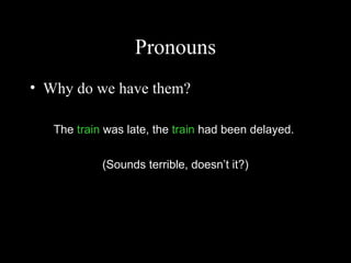 GrammarPronounAntecedent powerpoint presentation | PPT