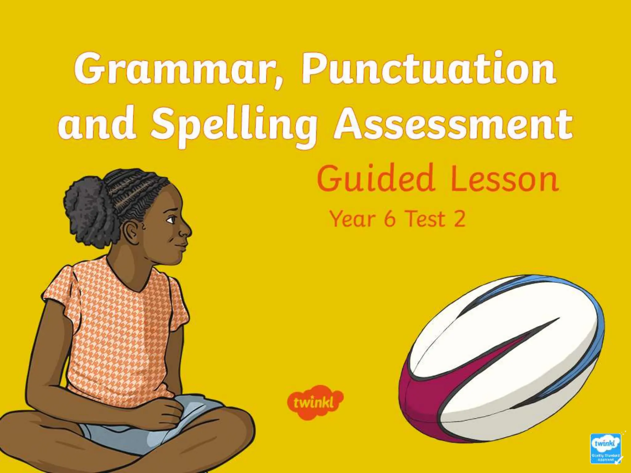 Grammar Punctuation and Spelling Test 2 Guided Lesson Powerpoint.ppt