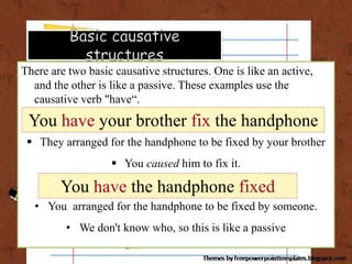 Passive voice, Relative Clauses, Causative, and Subordinating Conjungtion. | PPTX