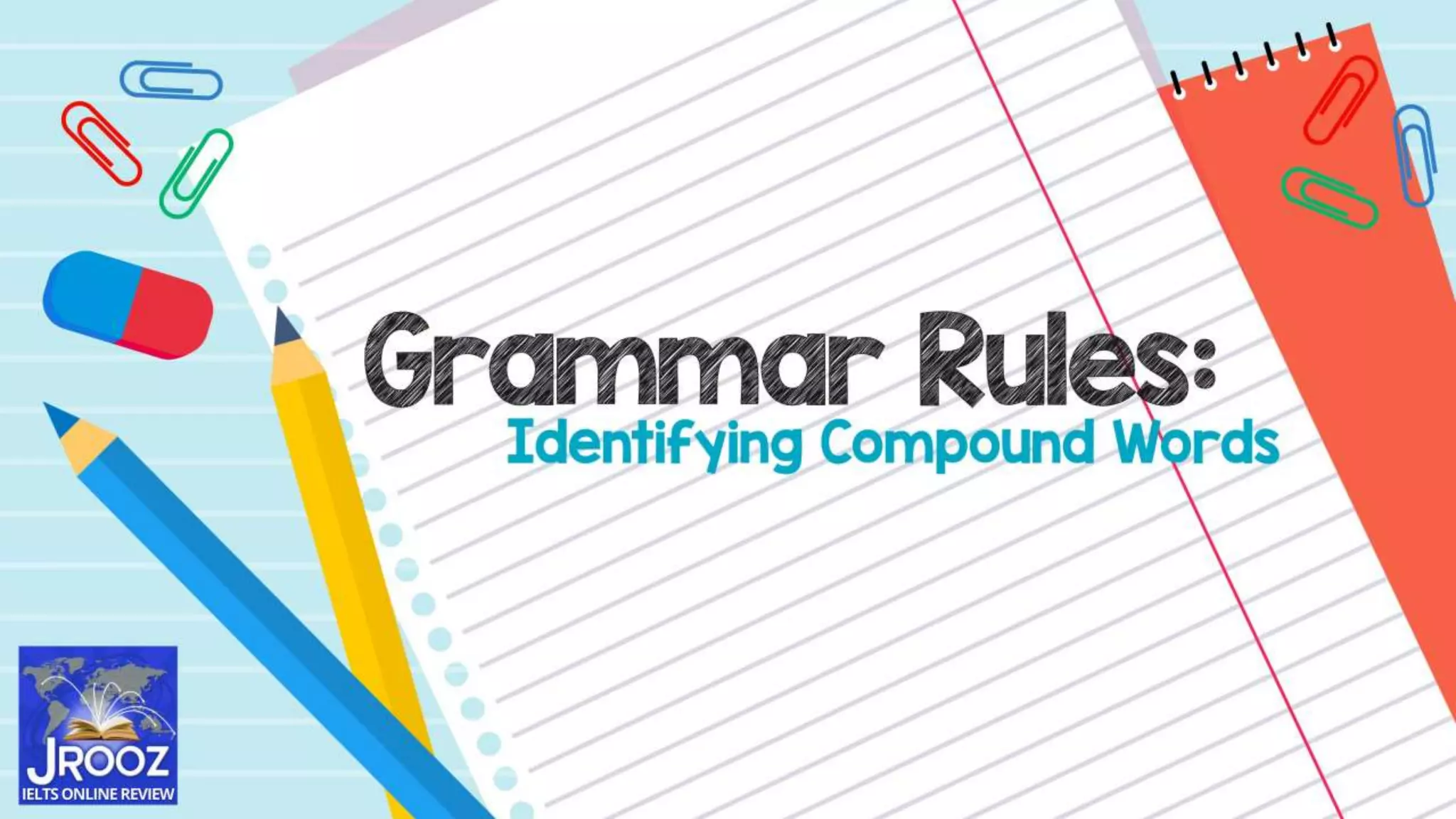 Grammar Rules: Identifying Compound Words | PPTX
