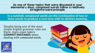 Grammar Rules: Identifying Compound Words | PPTX