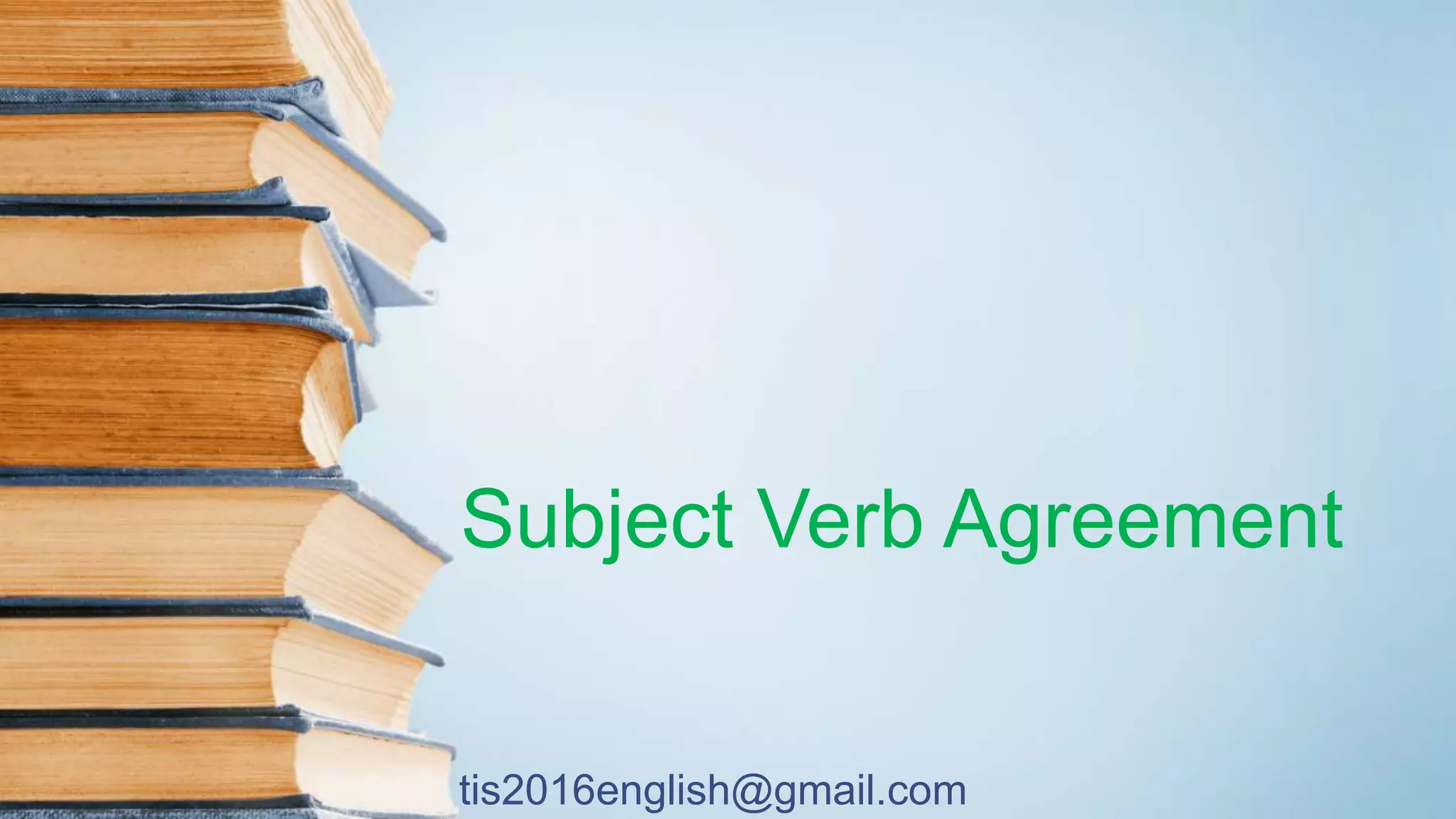 Grammar subject verb agreement | PPT