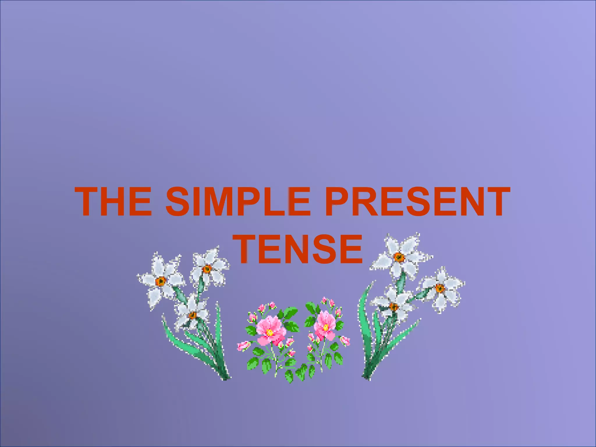 Grammar ( the present tense ) notes 9 | PPT