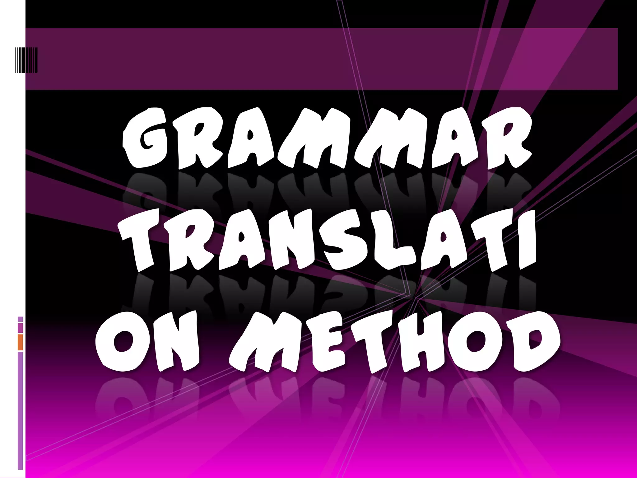 Grammar translation method presentation | PPT
