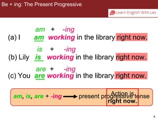 Grammar using present progressive | PPT