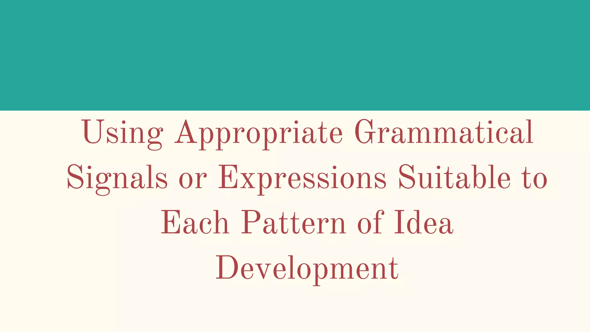 GRAMMATICAL-SIGNALS-POWERPOINT-PRESENTATION-IN-ENGLISH-8-edited (1).pptx