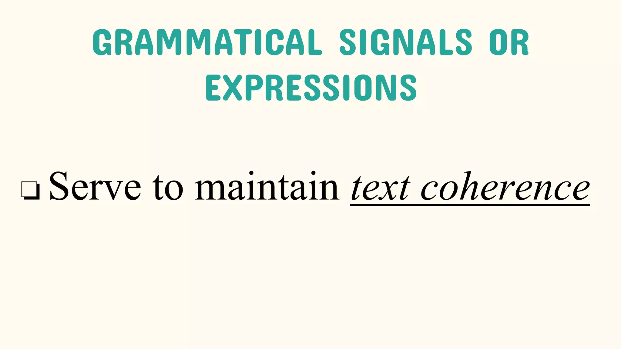 GRAMMATICAL-SIGNALS-POWERPOINT-PRESENTATION-IN-ENGLISH-8-edited (1).pptx