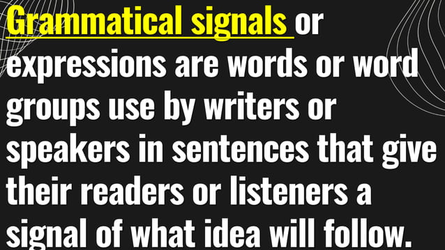 Grammatical Signals in English 8 1.pptx | Geography | Science