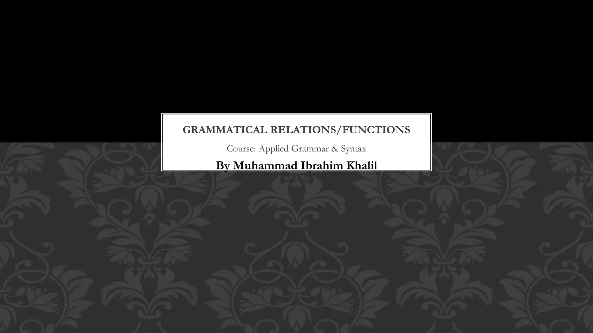 Grammatical functions | PPTX