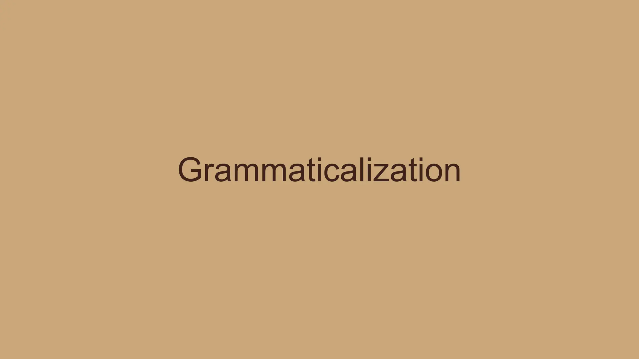 Grammaticalization.pptx