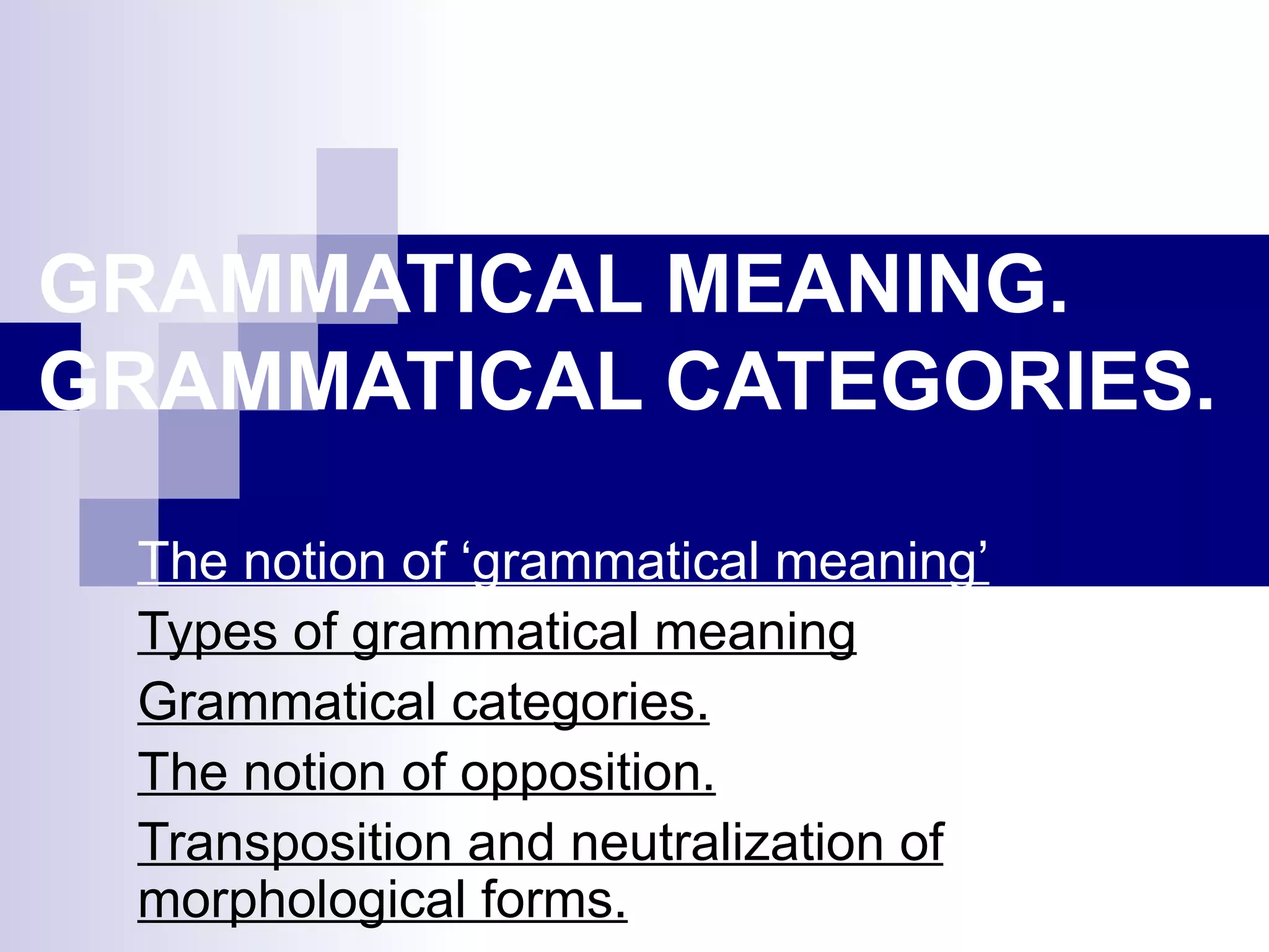 Grammatical meaning | PPT