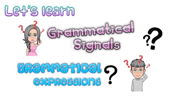 Appropriate grammatical signals or expressions | PPTX