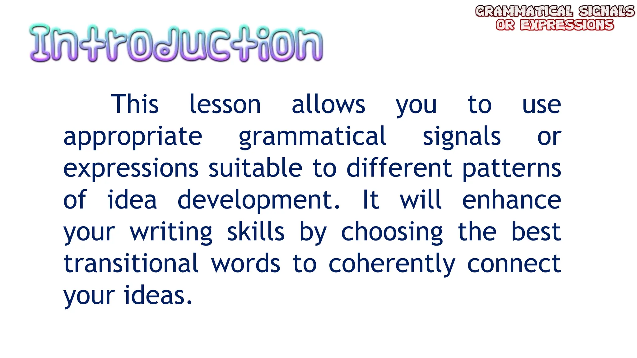 Appropriate grammatical signals or expressions | PPTX