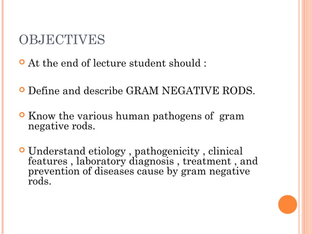 Gram negative rods | PPT | Chemistry | Science