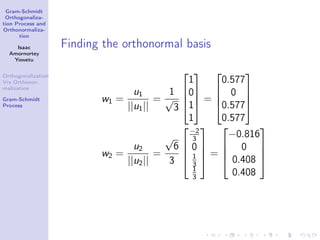 Gram schmidt orthogonalization | Orthonormal Process | PDF