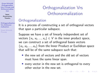 Gram schmidt orthogonalization | Orthonormal Process | PDF