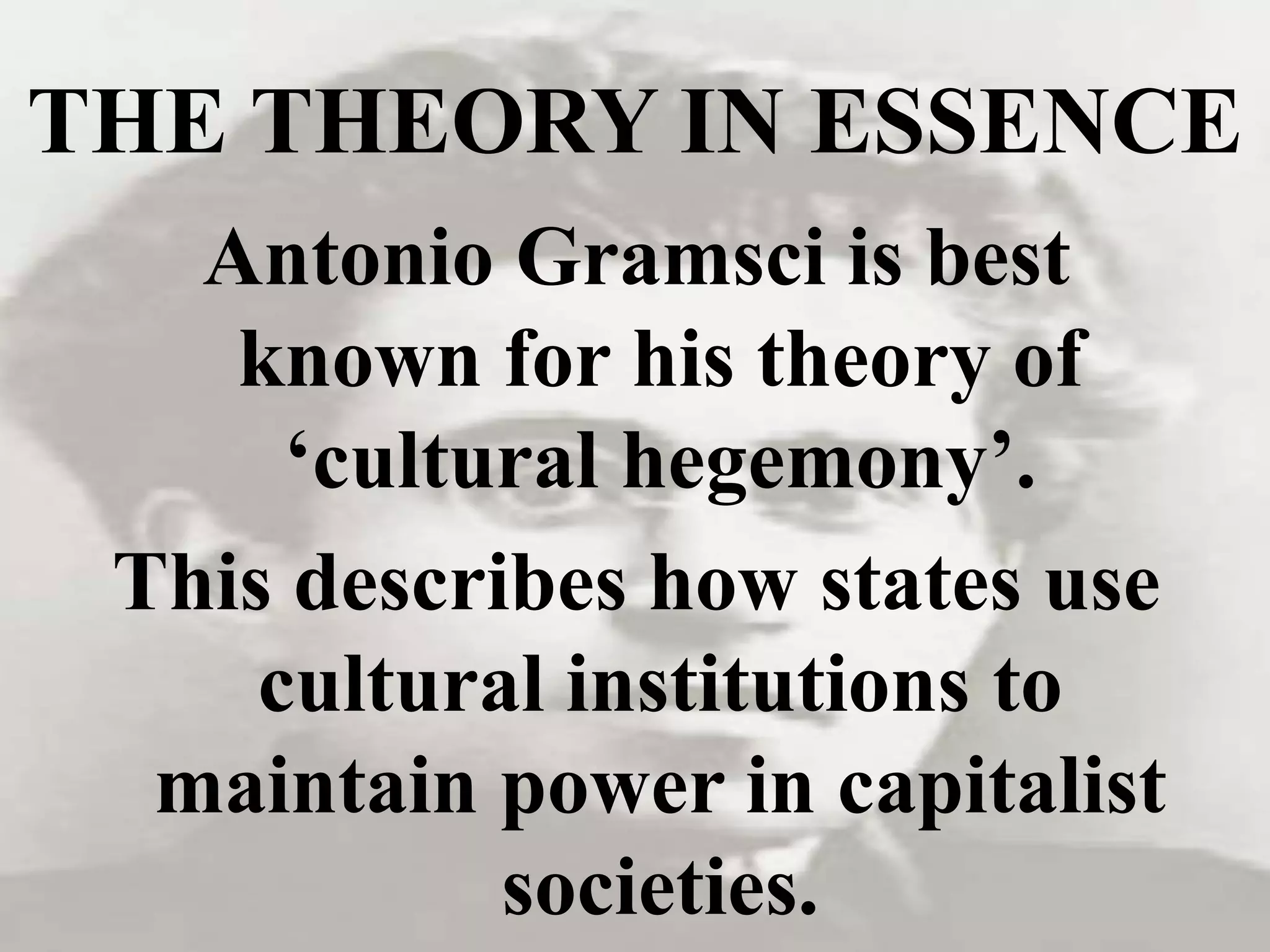 Gramsci's theory of cultural hegemony | PPTX