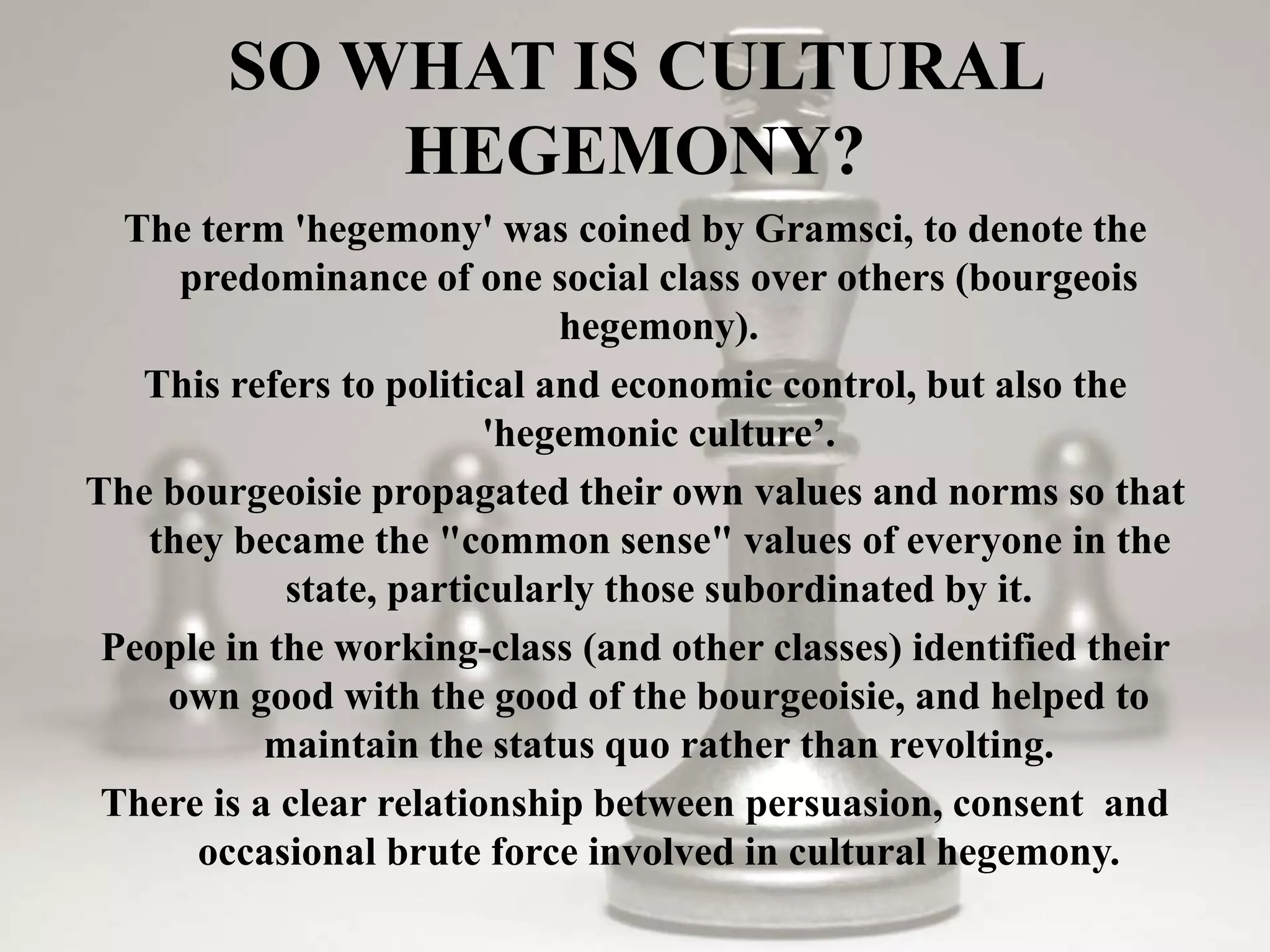 Gramsci's theory of cultural hegemony | PPTX