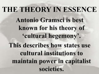 Gramsci's theory of cultural hegemony | PPTX