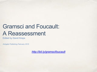 Gramsci and Foucault: Hegemony in the Global Episteme | PPT