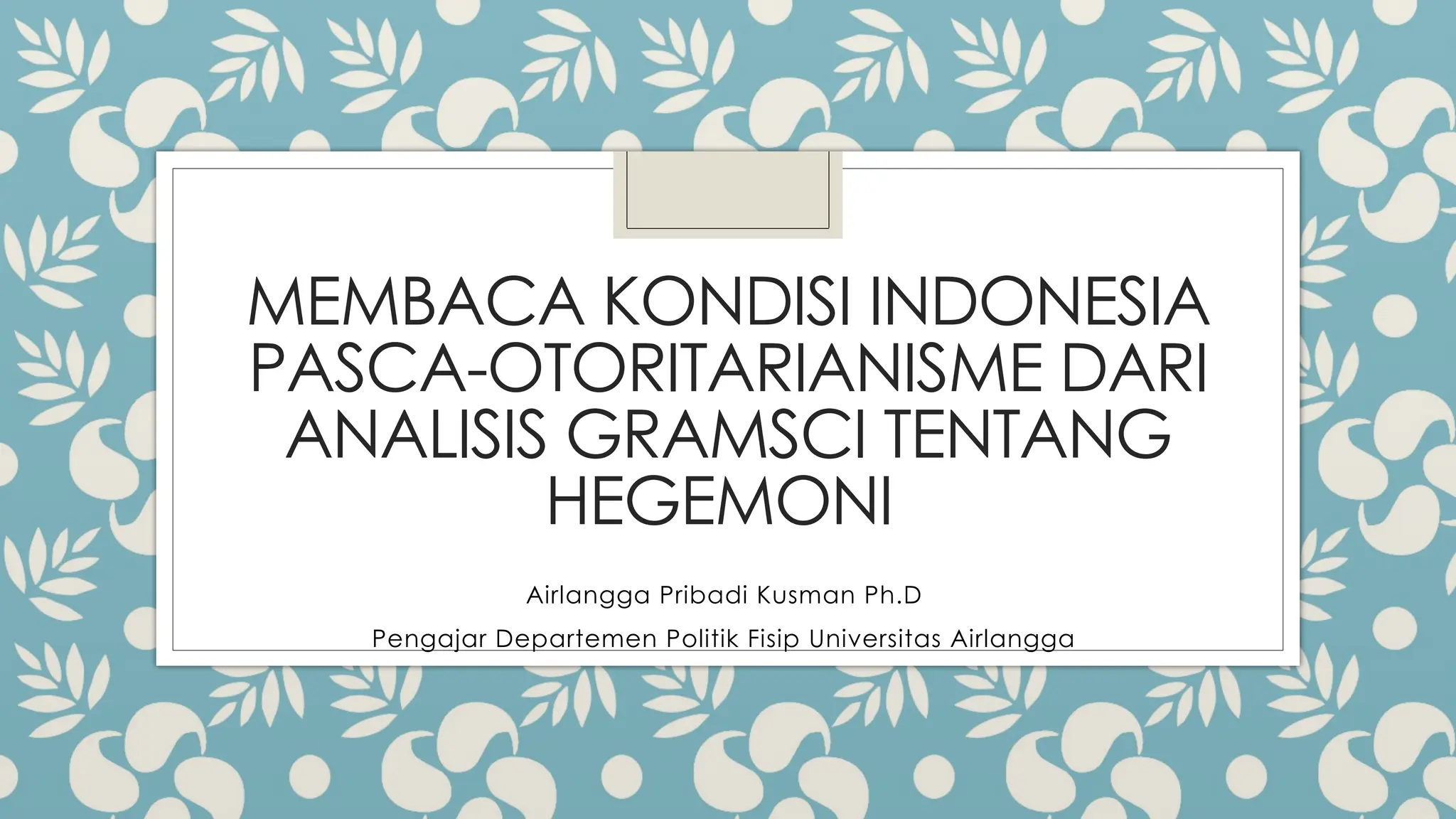 Gramsci tentang Hegemoni dan Koersi.pptx