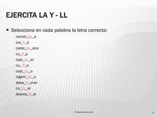 Gramatica castellana. Uso de la Y i la LL en la ortografía castellana | PDF