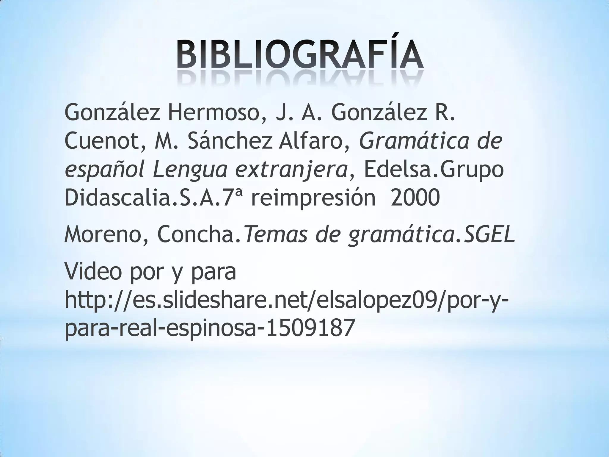 Gramática de español lengua extranjera exposición | PPT