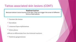 Tatoo associated skin lesions, presenting a case with skin sarcoidosis ...