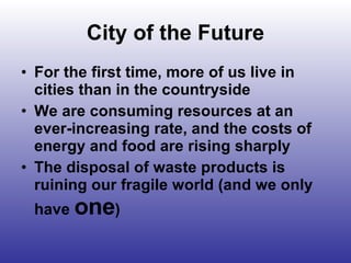 Grand Designs: Sustainable City Task | PPT