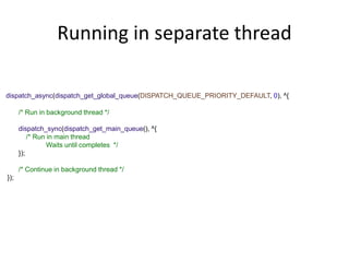 Grand Central Dispatch in Objective-C | PPT