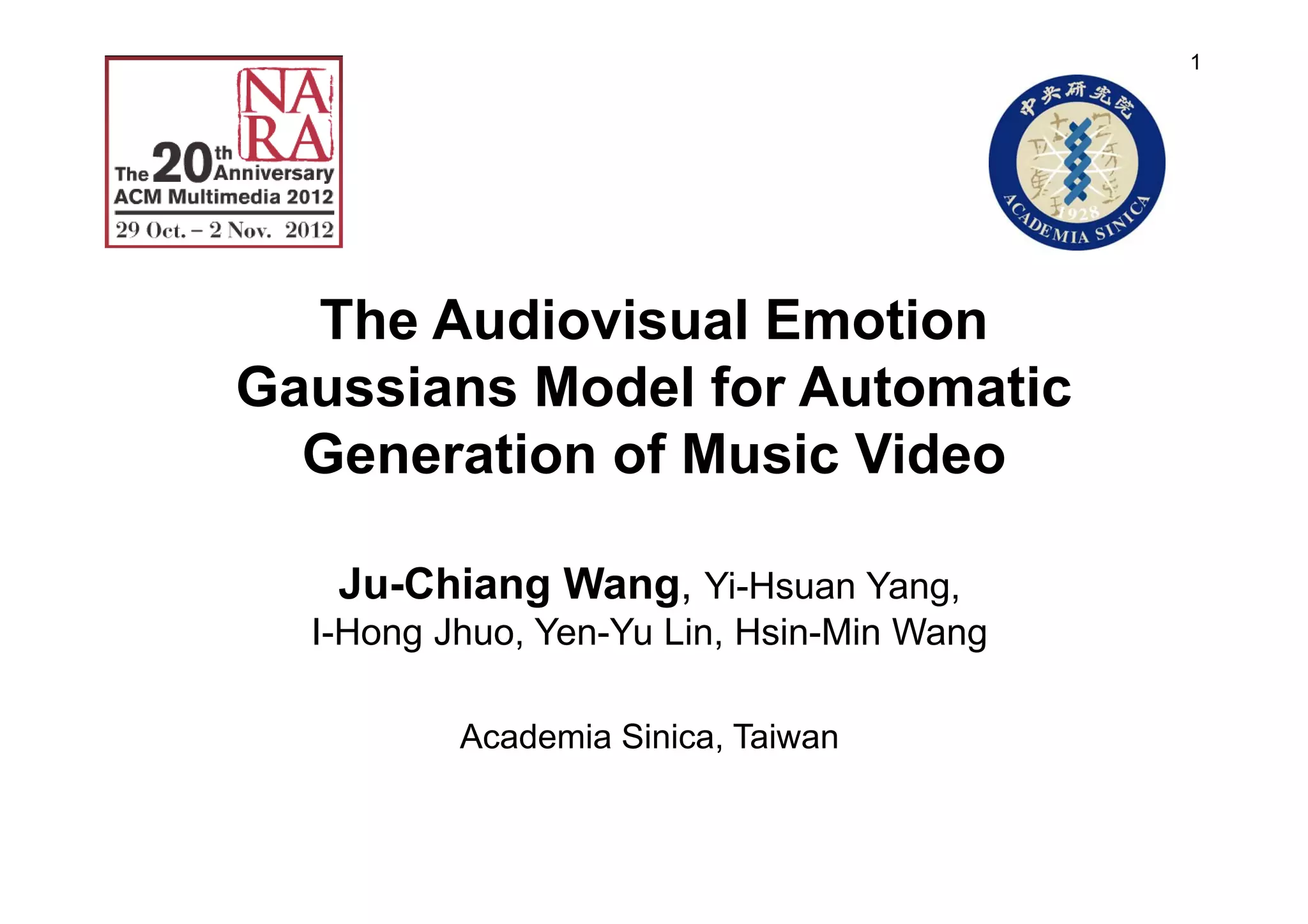 ACM Multimedia 2012 Grand Challenge: Music Video Generation | PPT