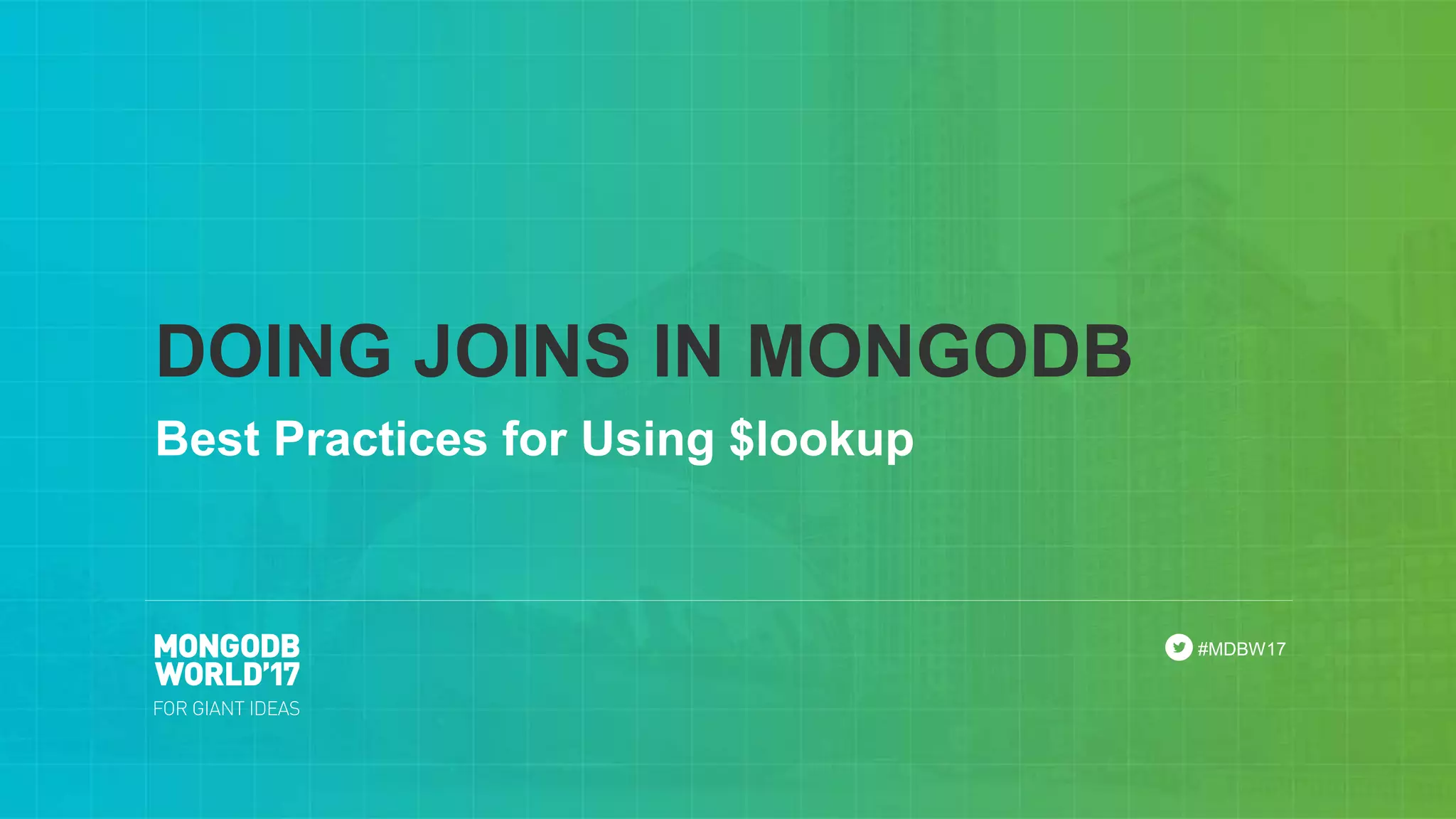 Doing Joins In Mongodb Best Practices For Using Lookup Ppt
