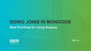Doing Joins in MongoDB: Best Practices for Using $lookup | PPT