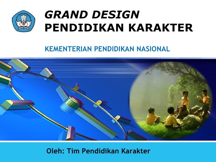 Grand Desain Pendidikan Karakter