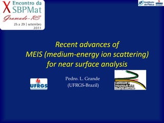 Recent advances of MEIS for near surface analysis | PPT
