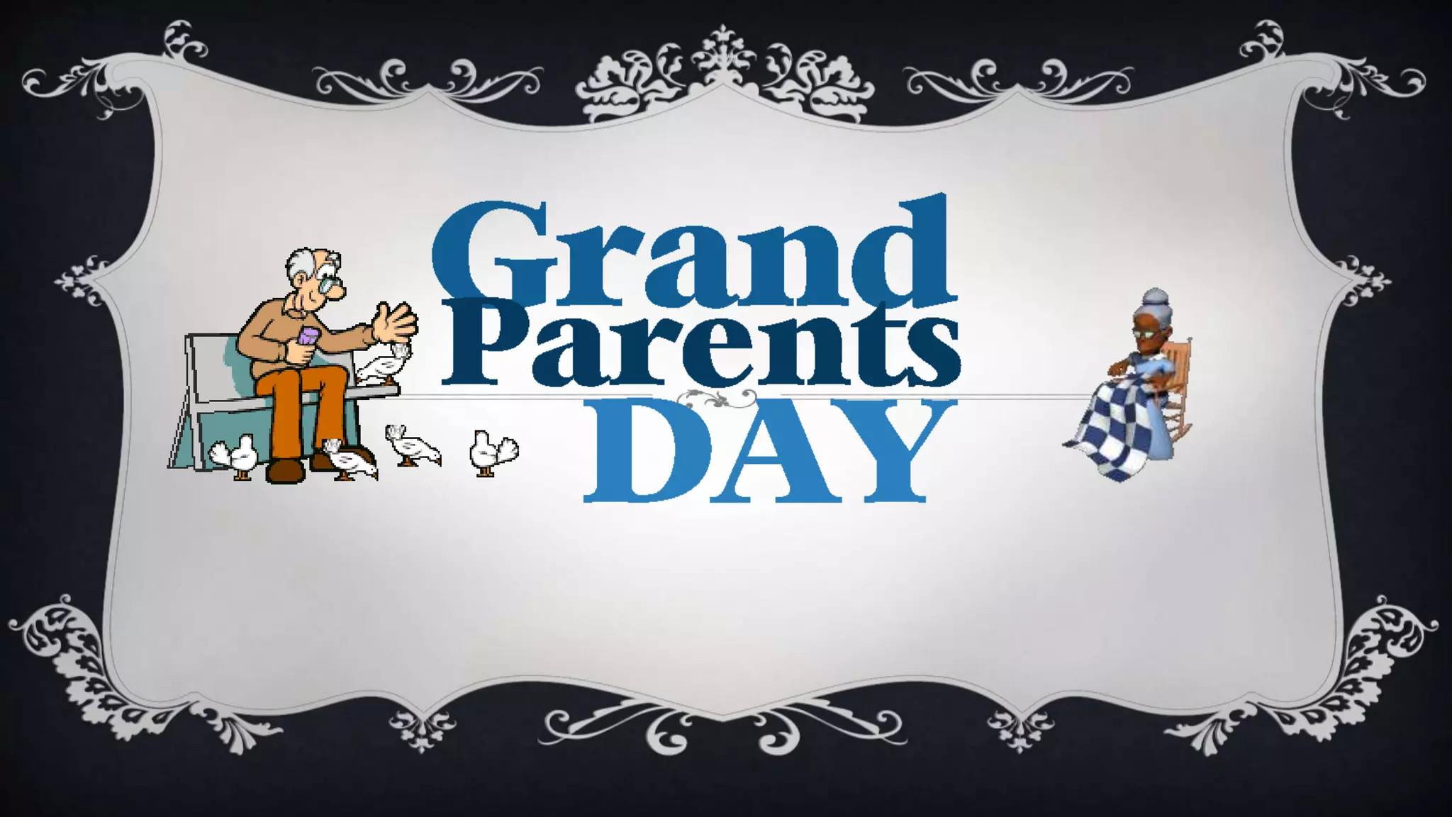 Grand parents day Power Point Presentation | PPTX
