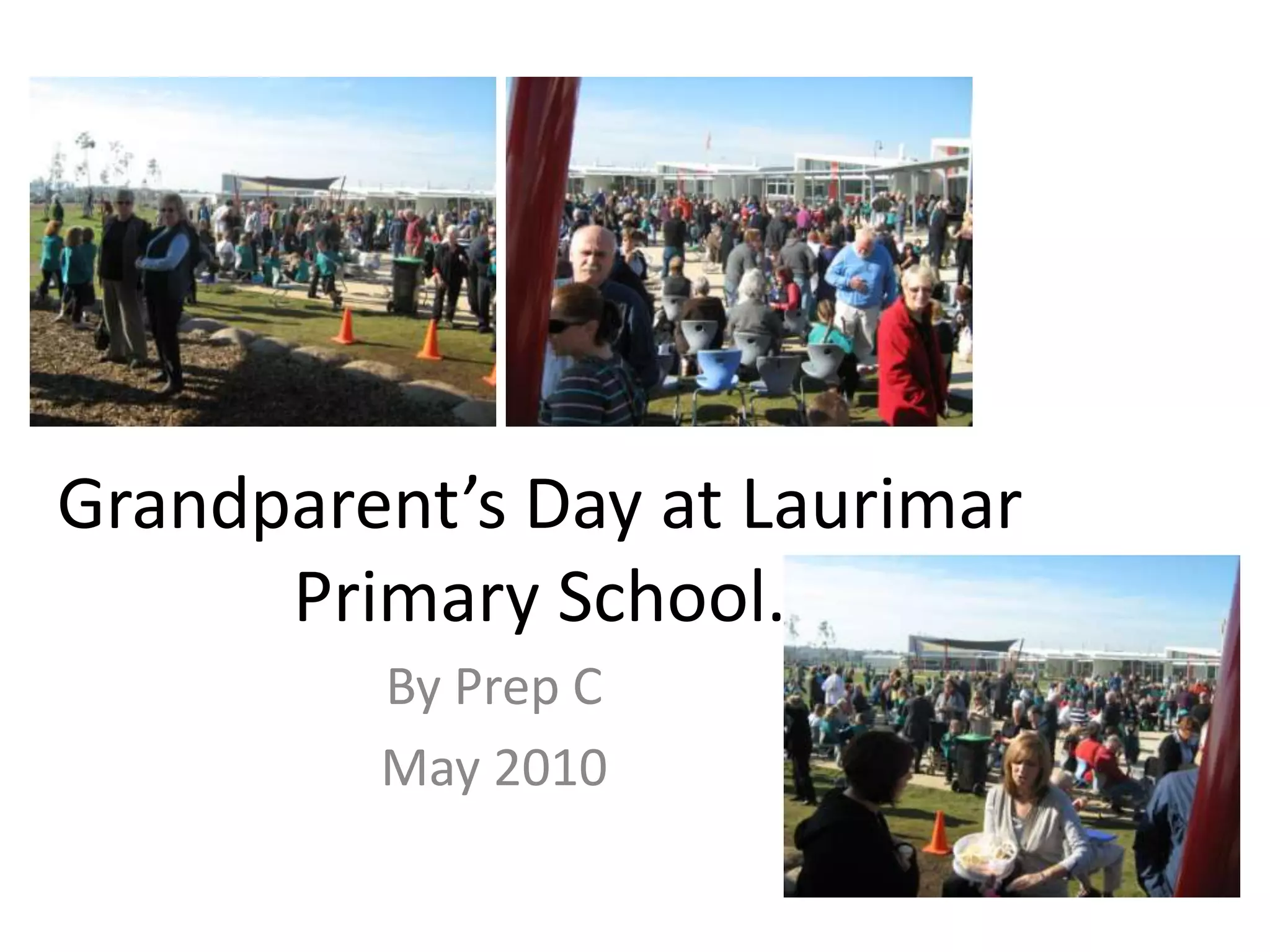 Grandparent’s day at laurimar primary school | PPTX