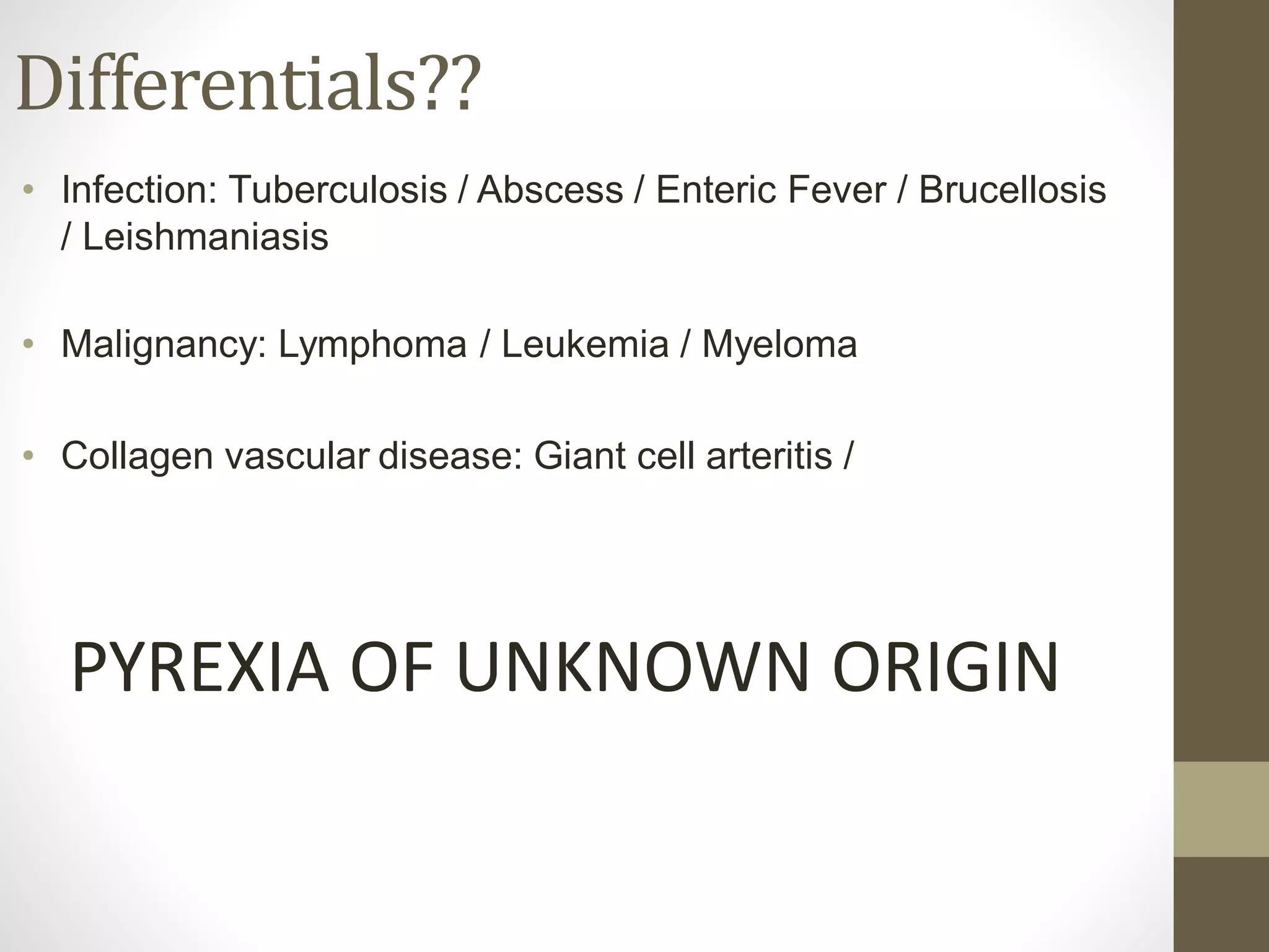 CASE PRESENTATION : PYREXIA OF UNKNOWN ORIGIN / Hemophagocytic lymphohistiocytosis / | PDF