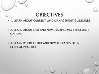 The past, present and future of lipid management | PPTX