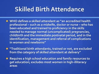 Should Traditional Birth Attendants Conduct Deliveries? | PPTX