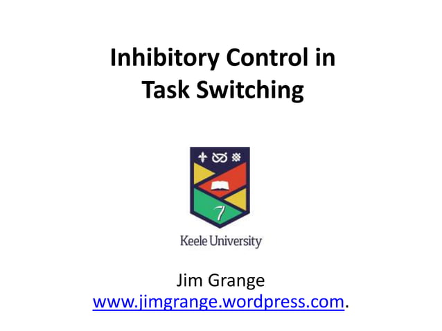 Inhibitory Control in Task Switching | PPT