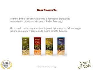 Granidisole di Fallini Formaggi | PPT