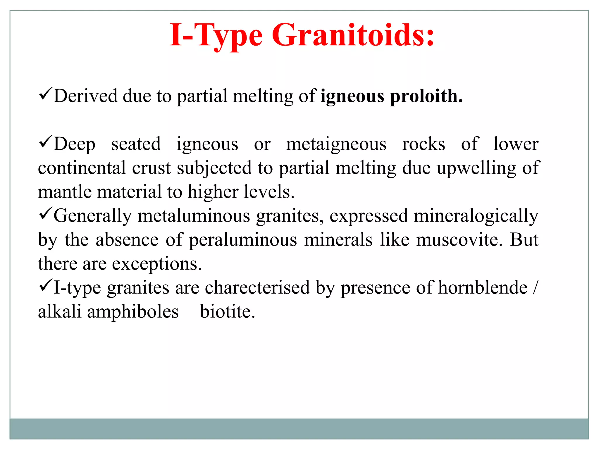 "Granites" Classification, Petrogenesis and Tectonic Descrimination | PPTX