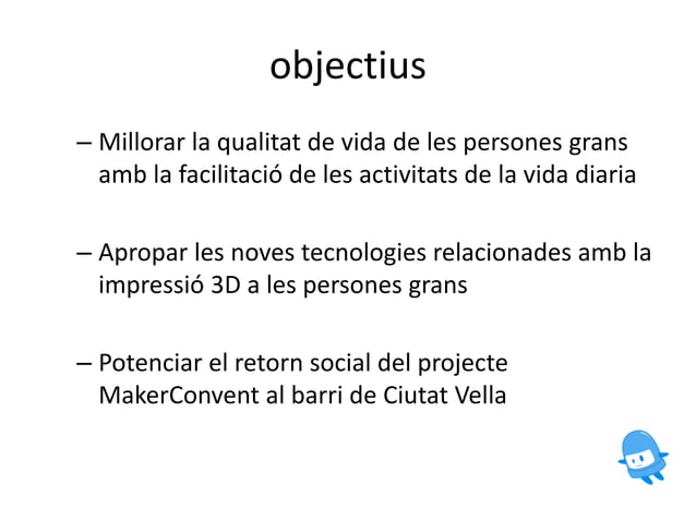 Grans makers. Projecte maker amb gent gran. | PDF