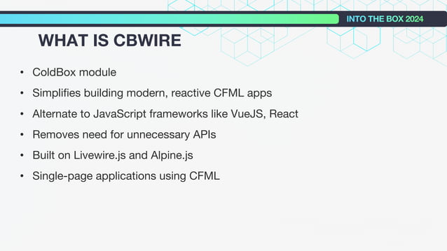 Reactive CFML with CBWIRE v4 by Ortus Solutions | PPT