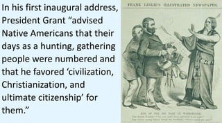 President Ulysses Grant's Indian Policy, and Custer's Defeat at the ...