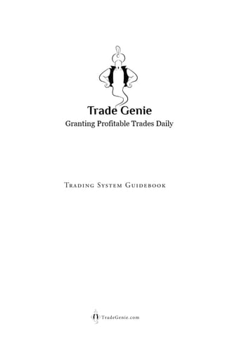Granting Profitable Trades Daily - Trade Genie | PDF