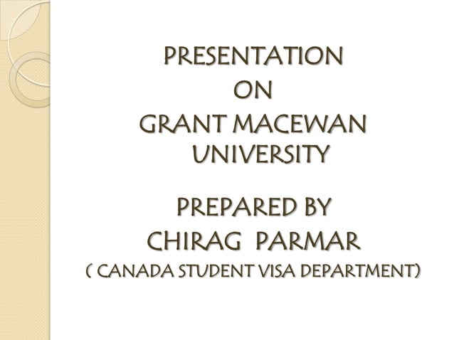 GRANT MACEWAN UNIVERSITY | PPT