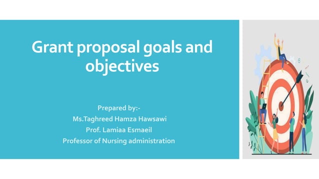 Grant proposal goals and objectives (tati).pptx